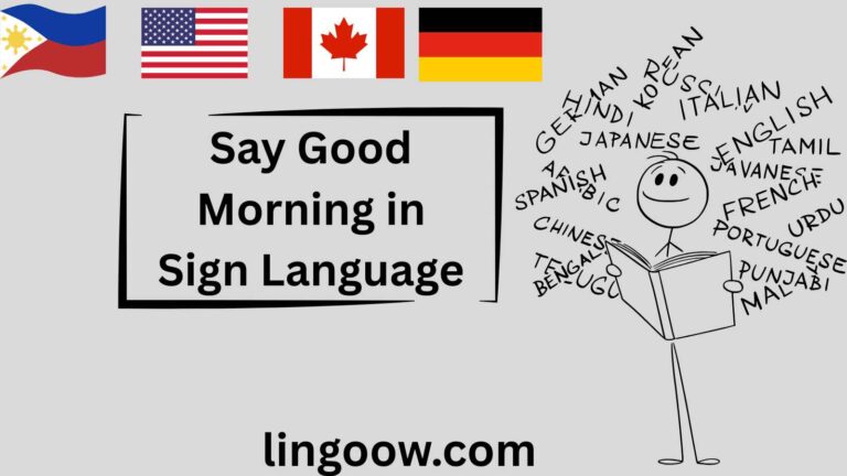 How to Say Good Morning in Sign Language (ASL, BSL, JSL & More)